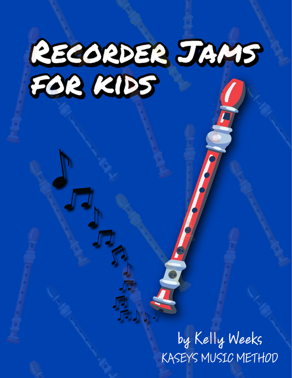 Recorder – Kasey's Music Method